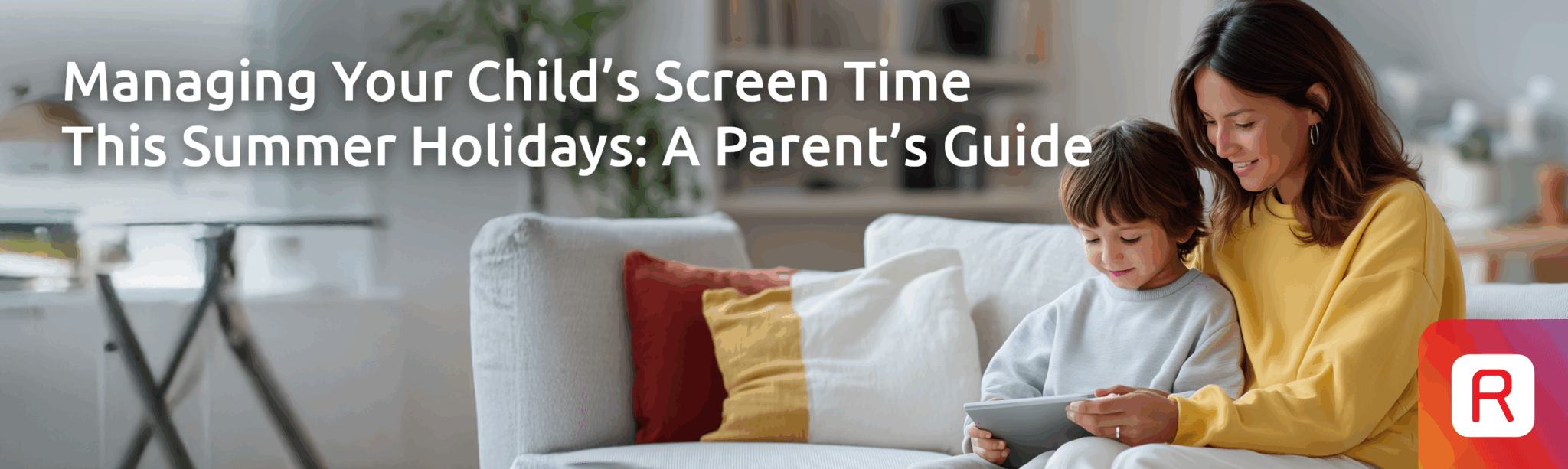 Manage Your Child's Screen Time - RSAWEB Shop